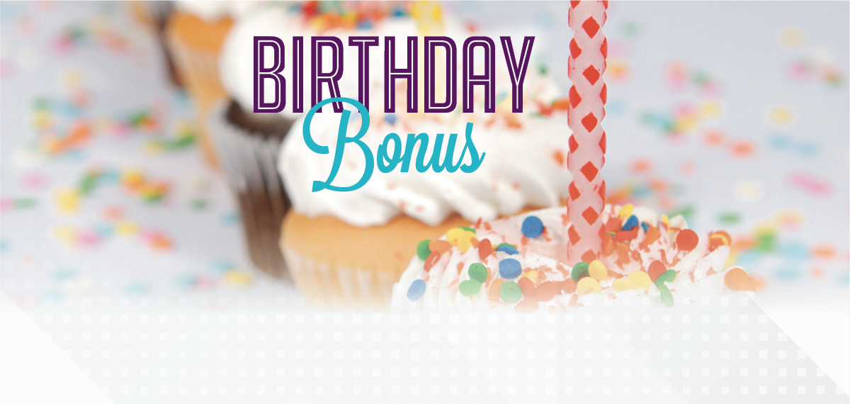 Birthday Bonus