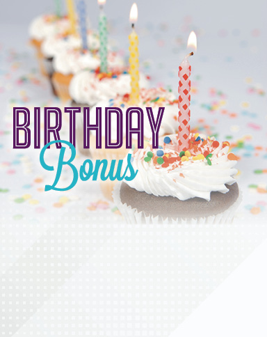 Birthday Bonus