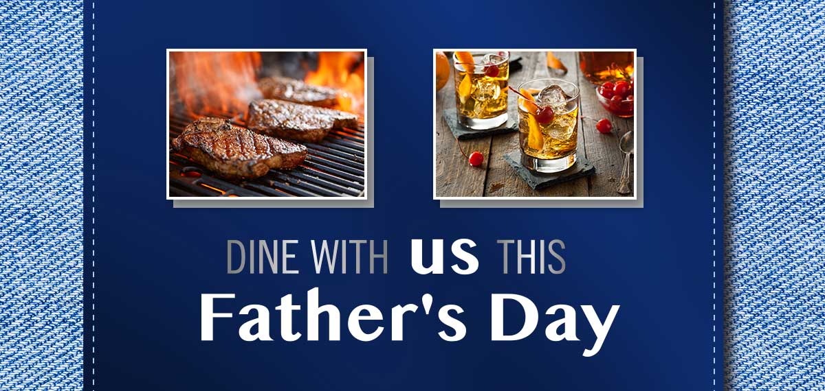 Father's Day Dining Specials
